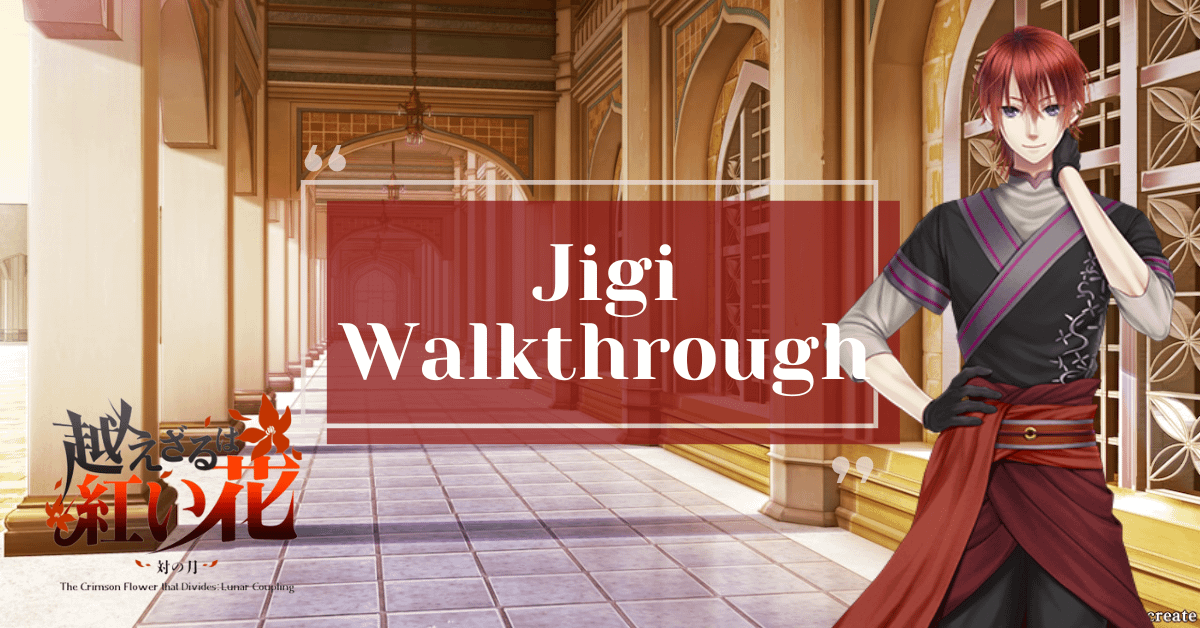 Jigi Walkthrough – The Crimson Flower that Divides: Lunar Coupling ...